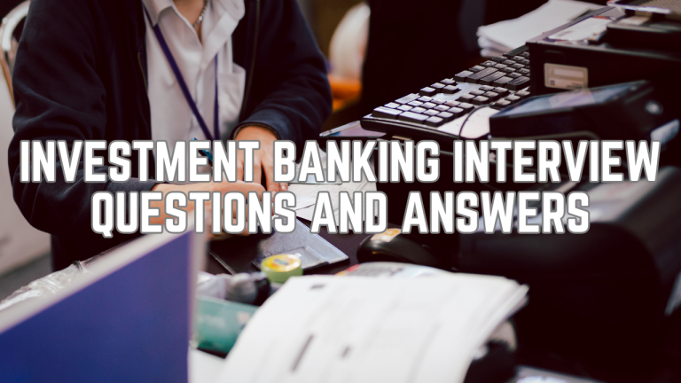 Investment Banking Interview Questions and Answers - PDF [2024]