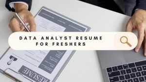 Data Analyst Resume for Freshers: Step-by-Step Guide & Tips