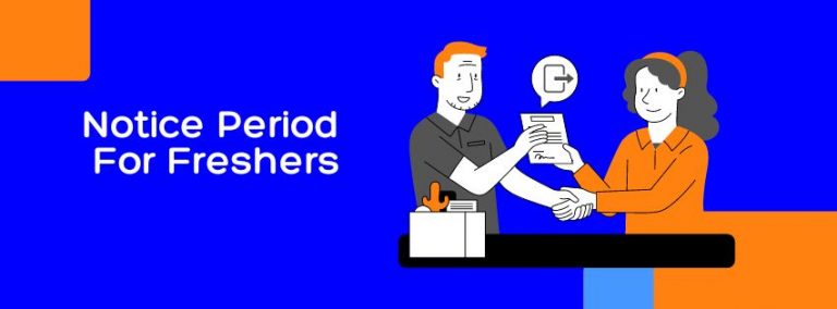 Notice Period For Fresher: Duration, Salary Rules, Tips