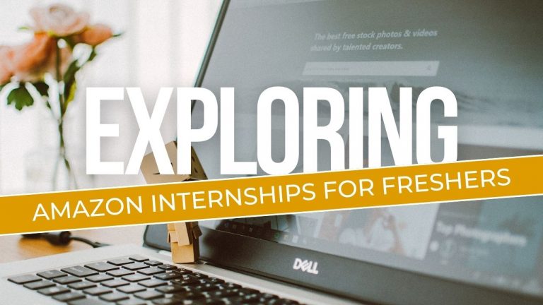 Amazon Internship 2025: Application Process, Types, Stipend and More!