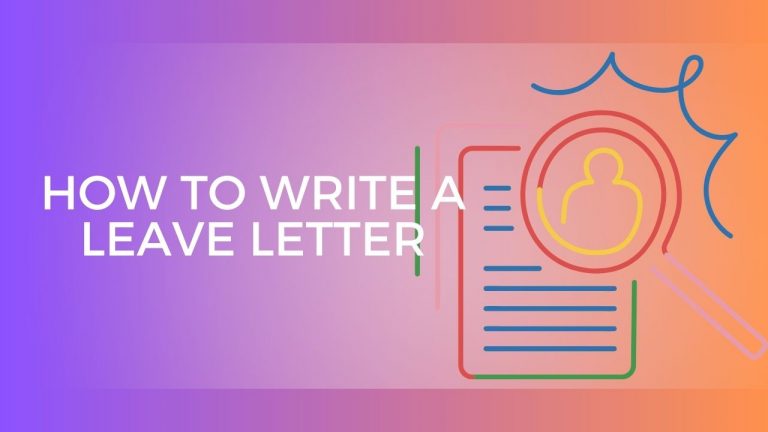 How to Write a Leave Letter: Templates, Samples For School, Job