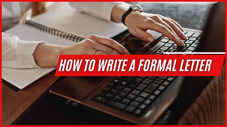 How to Write a Formal Letter: Types, Examples, Template