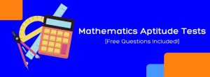 Mathematics Aptitude Test - Practice Questions and Answers