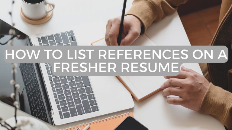 How to Properly List References on a Fresher Resume in 2025