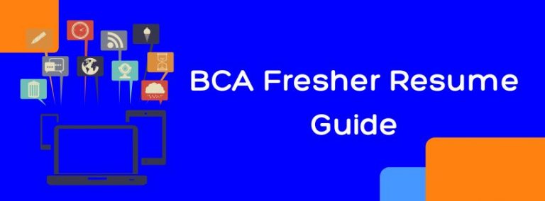 How to Write a BCA Fresher Resume: Skills, Format, Example