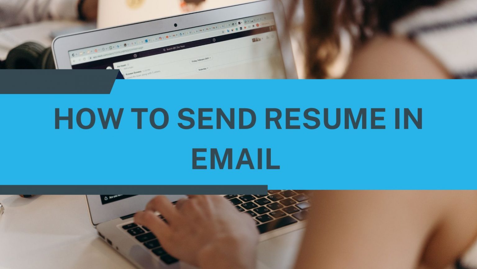 How to Send Resume in Email? - Best Practices and Examples