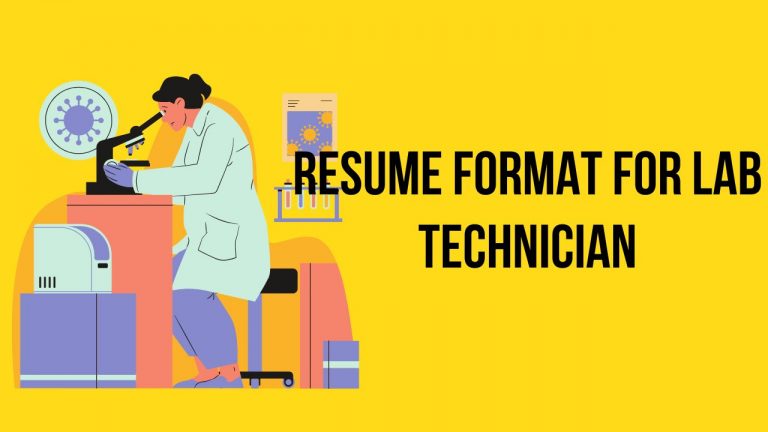 Lab Technician Resume: Best Resume Format for Lab Technician